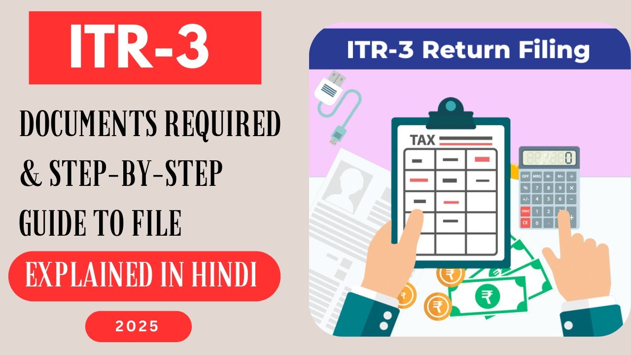 Documents Required & Step-by-Step Guide to File ITR-3 | Fully explained ...