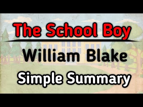 The School Boy by William Blake/ Summary/ Explanation/ 1st PUC/ NCERT school