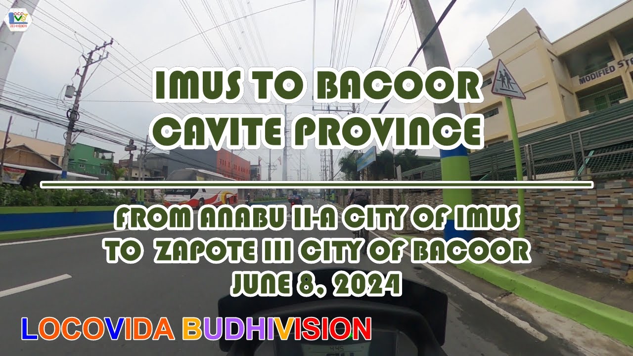 Anabu II-A City of Imus to Zapote III City of Bacoor Cavite Along ...