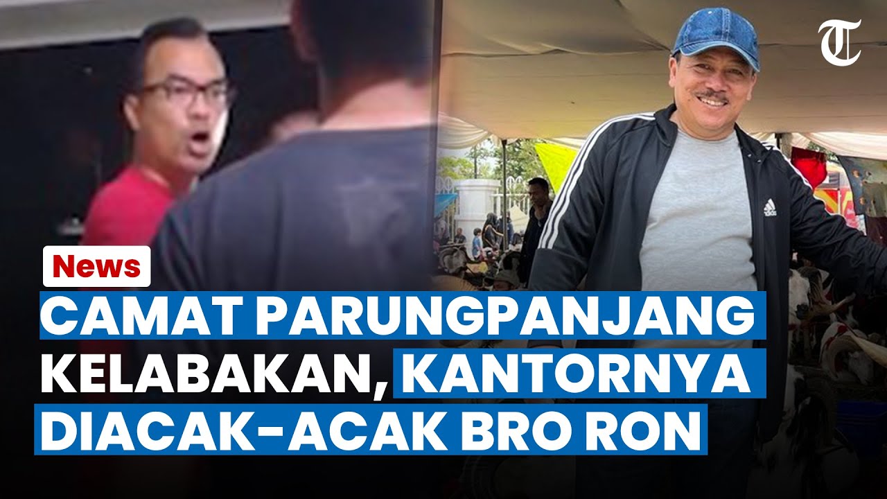 CAMAT PARUNGPANJANG Dibuat Kelabakan, Bro Ron Acak-acak Kantor Icang ...