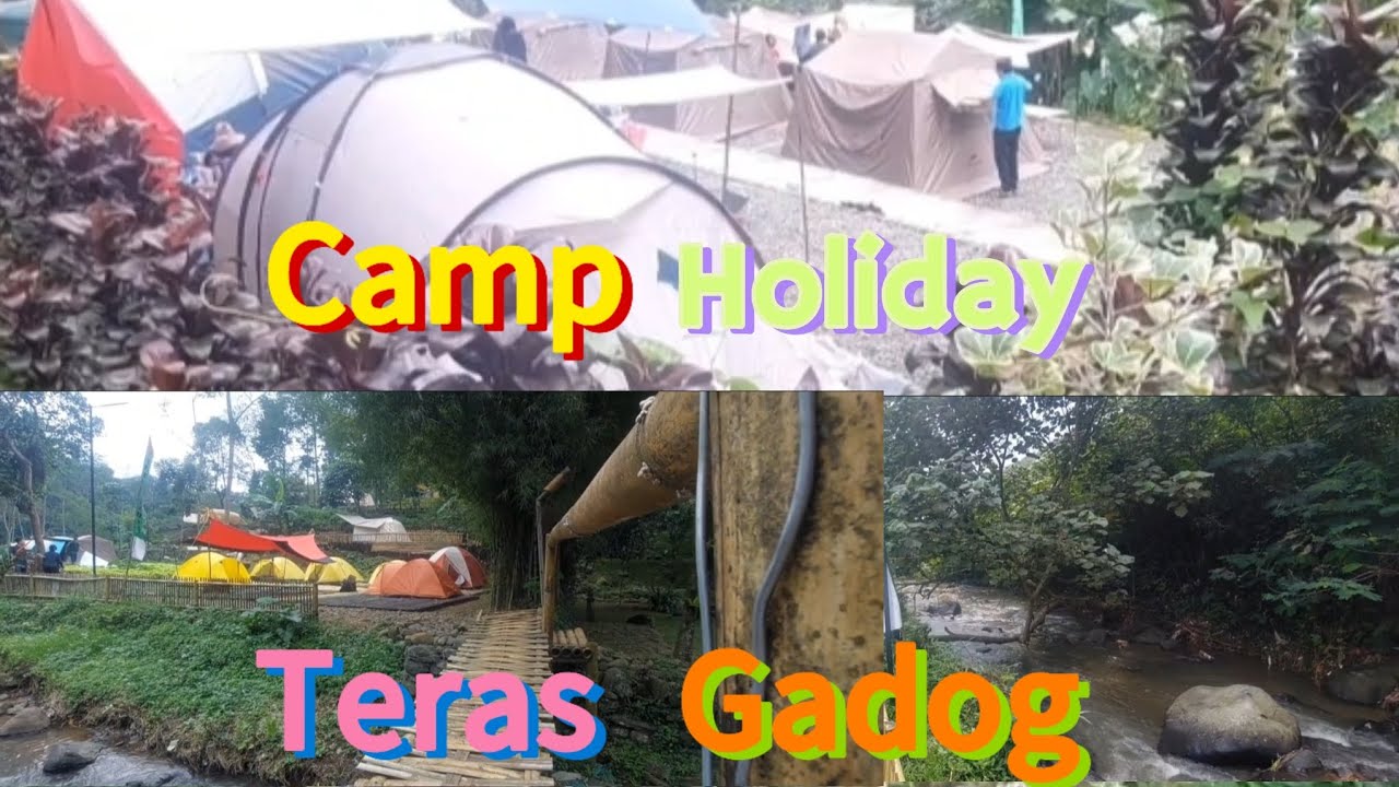 4H 3M Camping Holiday di Teras Gadog - YouTube