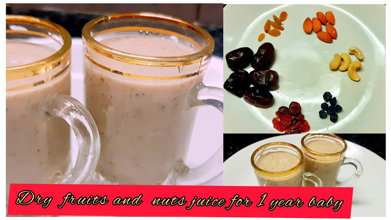 Dry fruits and nuts juice for 1 year old baby/Healthy juice for babies ...