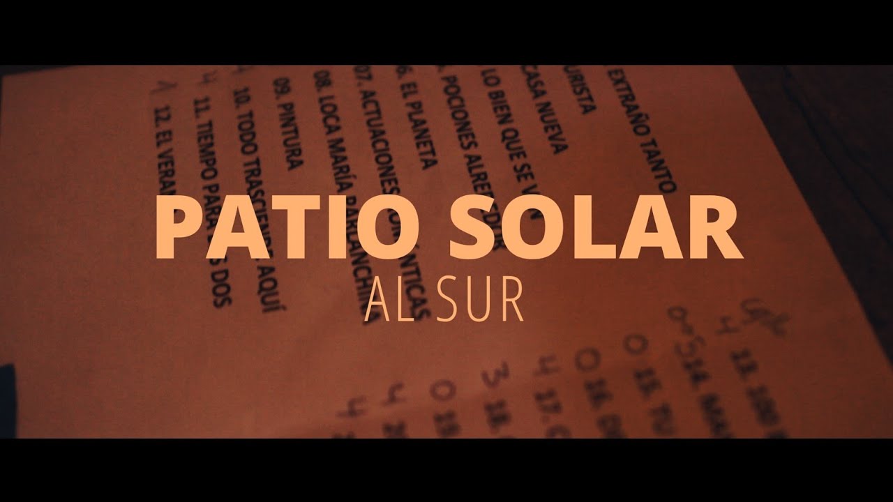 Patio Solar - Al Sur (En Vivo) - YouTube
