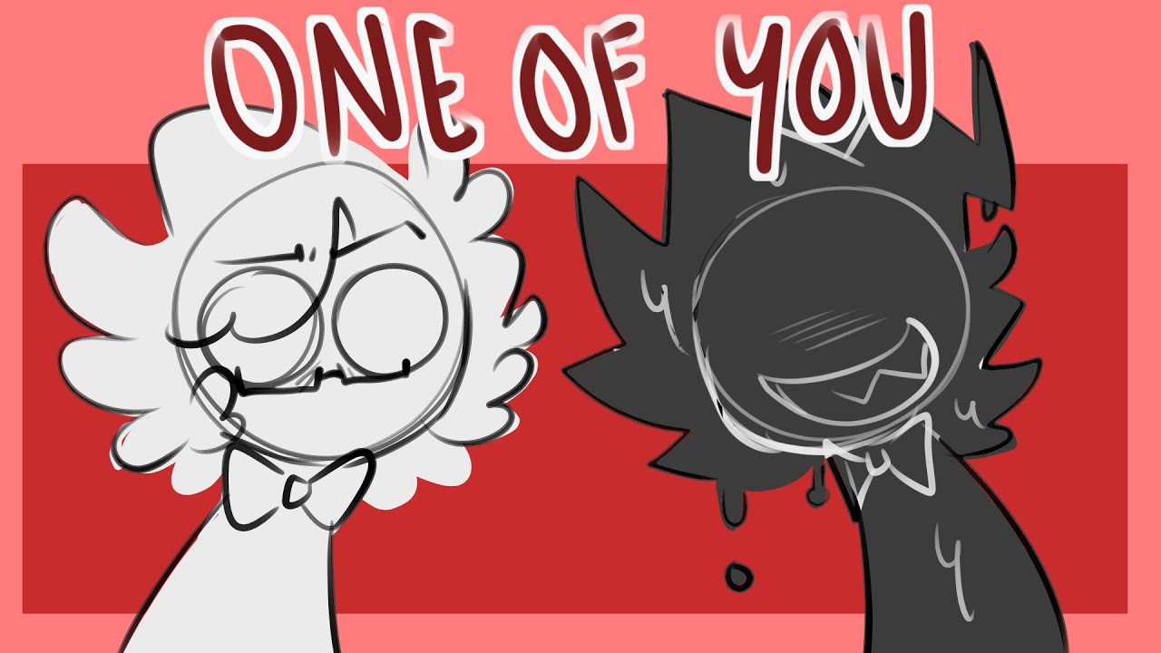 ONE OF YOU // Old OC Animation Meme - YouTube