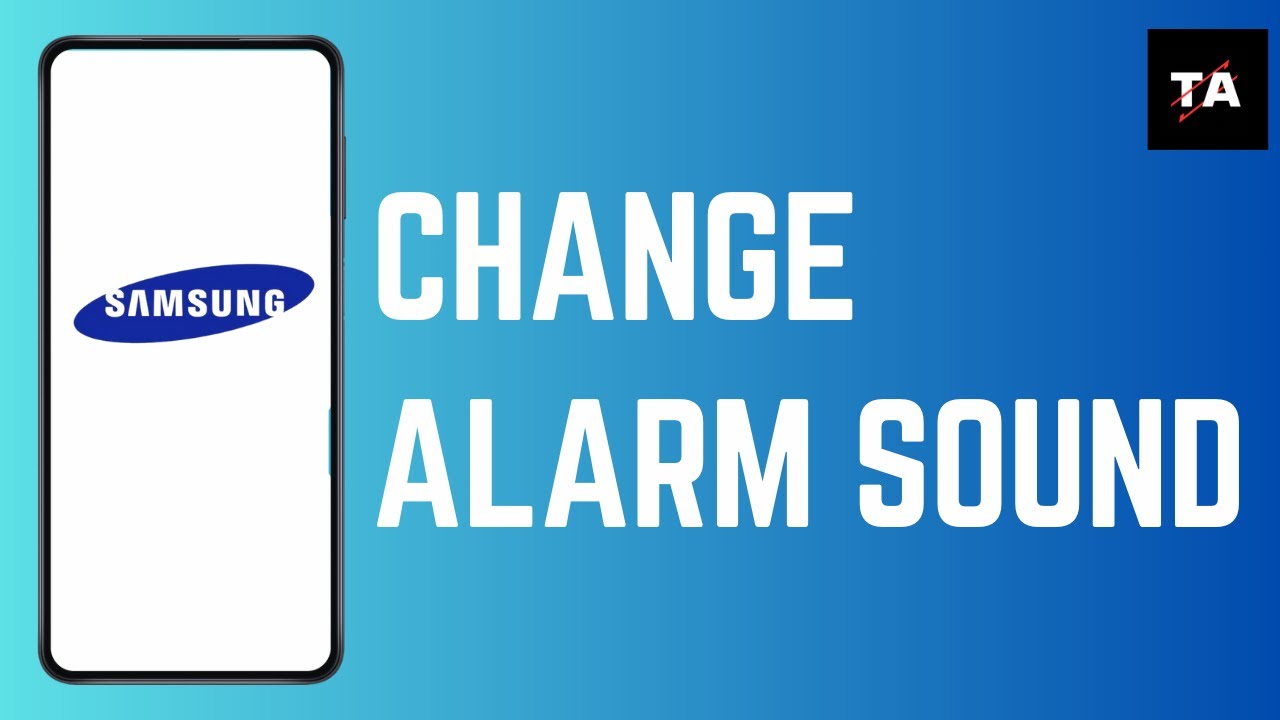 How to Change Alarm Sound on Samsung Phone | Step-by-Step Guide - YouTube
