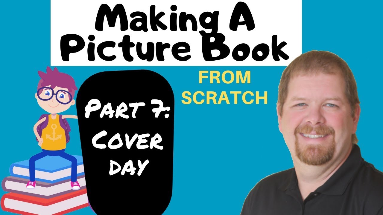How To Write A Children s Book From Scratch Day 7 YouTube How To Write A Children s Book From Scratch Day 7 YouTube