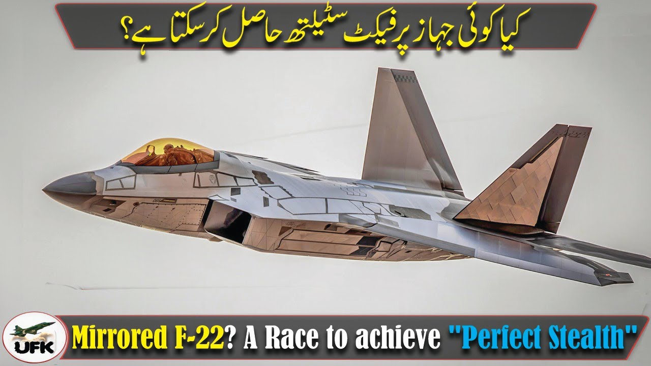 Mirrored F-22? A Race to achieve "Perfect Stealth". - YouTube
