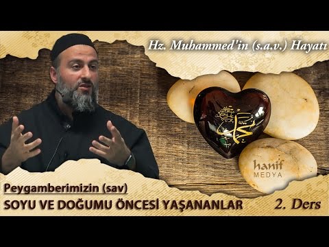 [2] Peygamberimizin Soyu ve Doğumu Öncesi Yaşananlar - Muharrem Çakır┇Siyer Dersleri