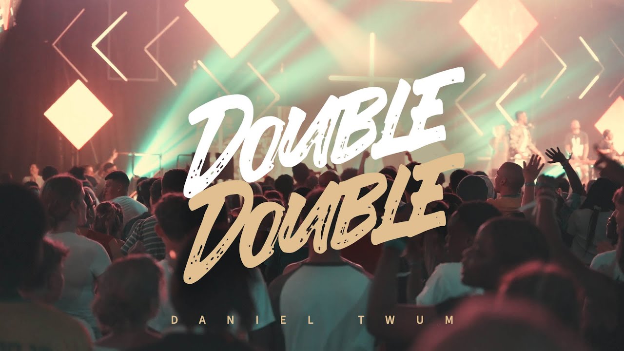 Double Double | Daniel Twum | AfroPraise - YouTube