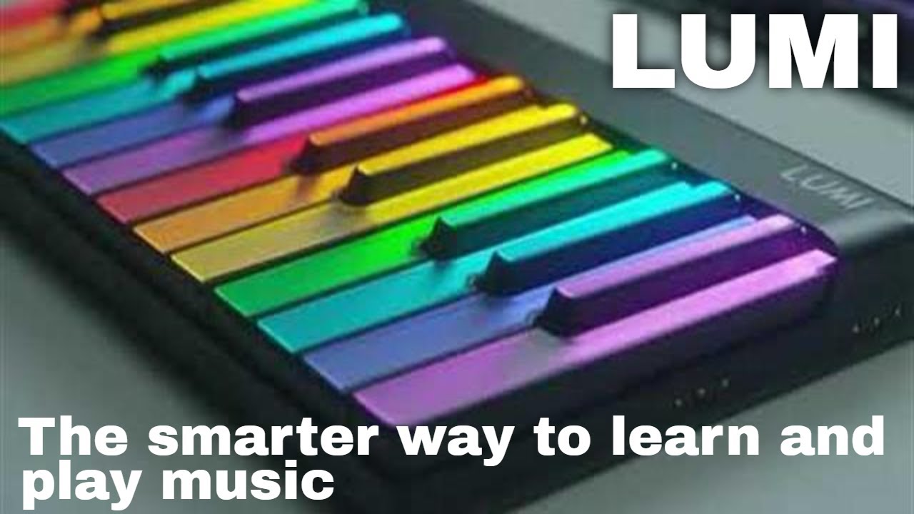 LUMI The smarter way to learn and play music - YouTube