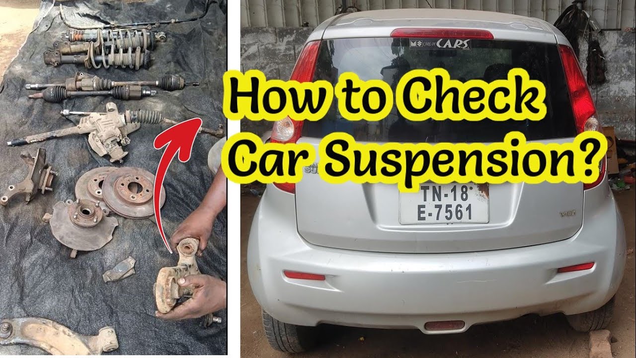 உங்கள் Carன் சஸ்பென்ஷனை எவ்வாறு செக் செய்வது? | How to check out your ...