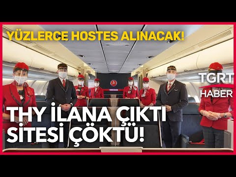 THY İlana Çıktı Sitesi Çöktü! Yüzlerce Hostes Alınacak, Yaş Sınırı Şaşırttı: İşte Şartlar... - TGRT