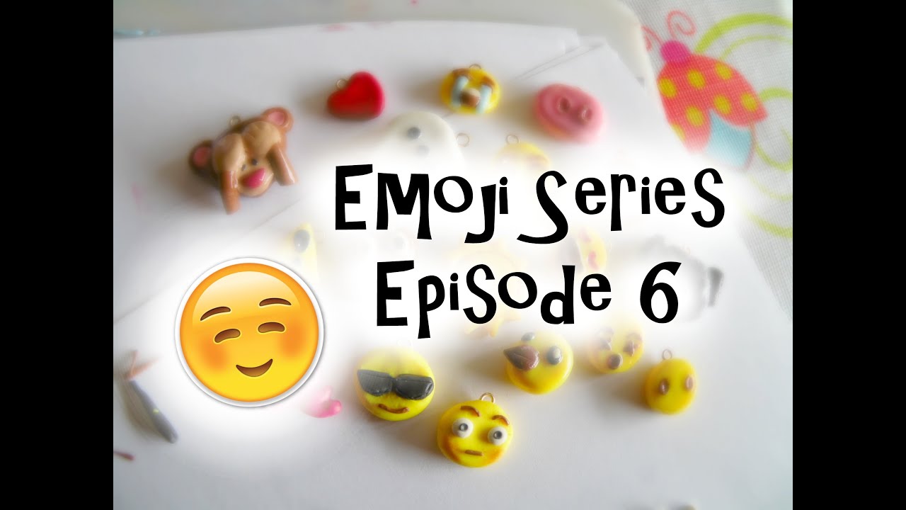 DIY Emoji Series | Polymer Clay Tutorial | Episode 6 - YouTube