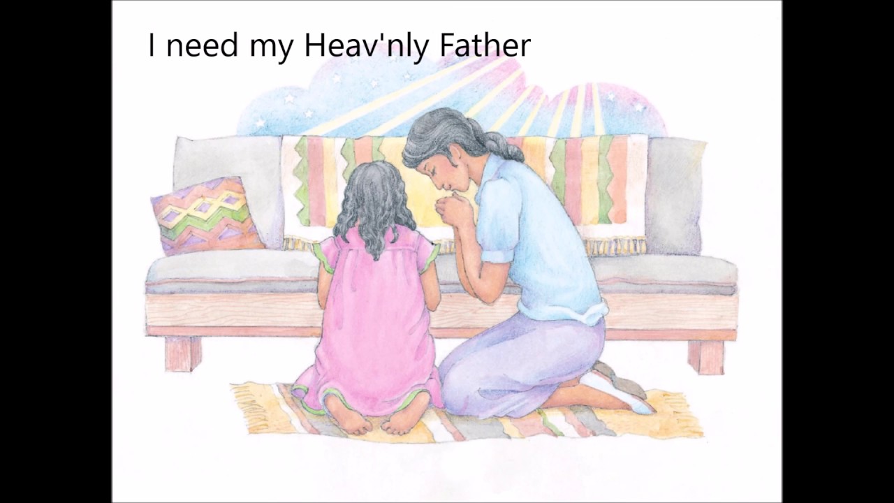 I Need My Heavenly Father - YouTube