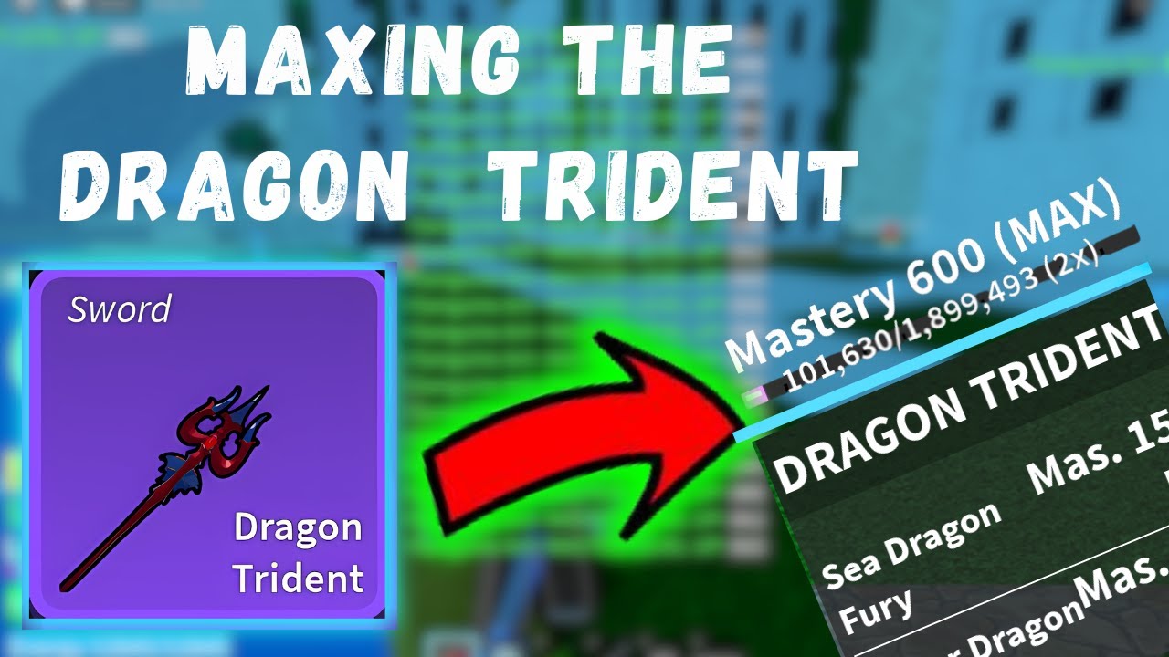 MAXING The DRAGON TRIDENT! (Blox Fruit) - YouTube