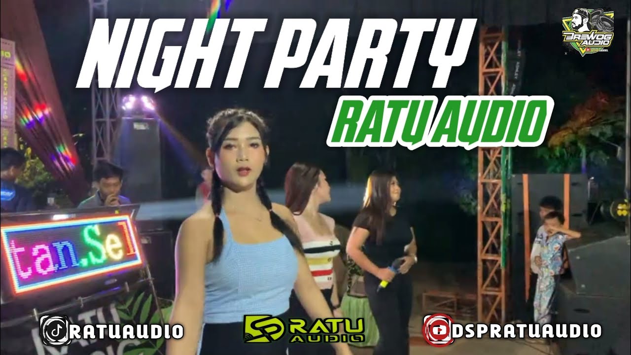 🟢RATU AUDIO NIGHT PARTY BARENG VJ LEDIES TERNAMA SPECIAL PROGRAM DINDA ...