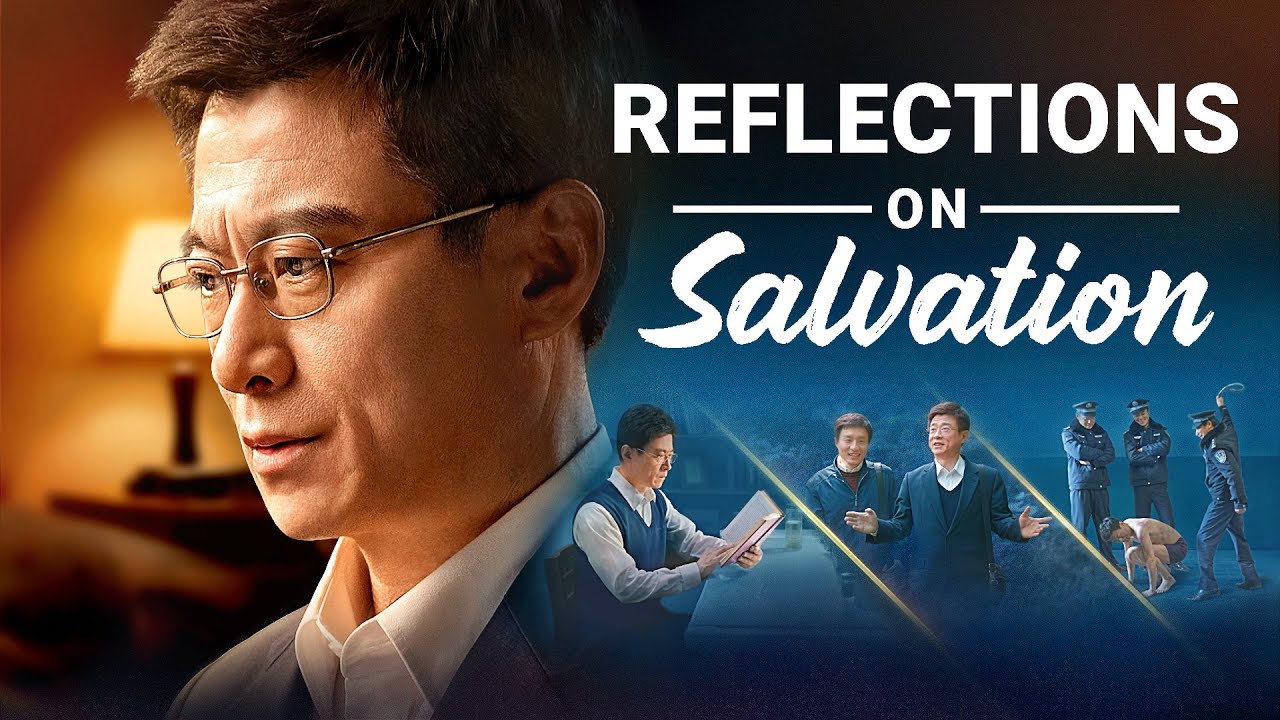 Christian Movie "Reflections on Salvation"| A Church Elder Walks on the ...