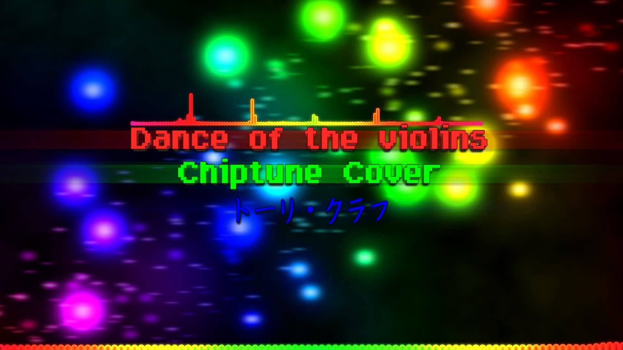 Dance of the violins Chiptune Cover [F777] - YouTube