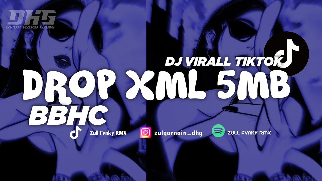 DROP XML 5MB ( BBHC ) - Zull Fvnky RMX - YouTube
