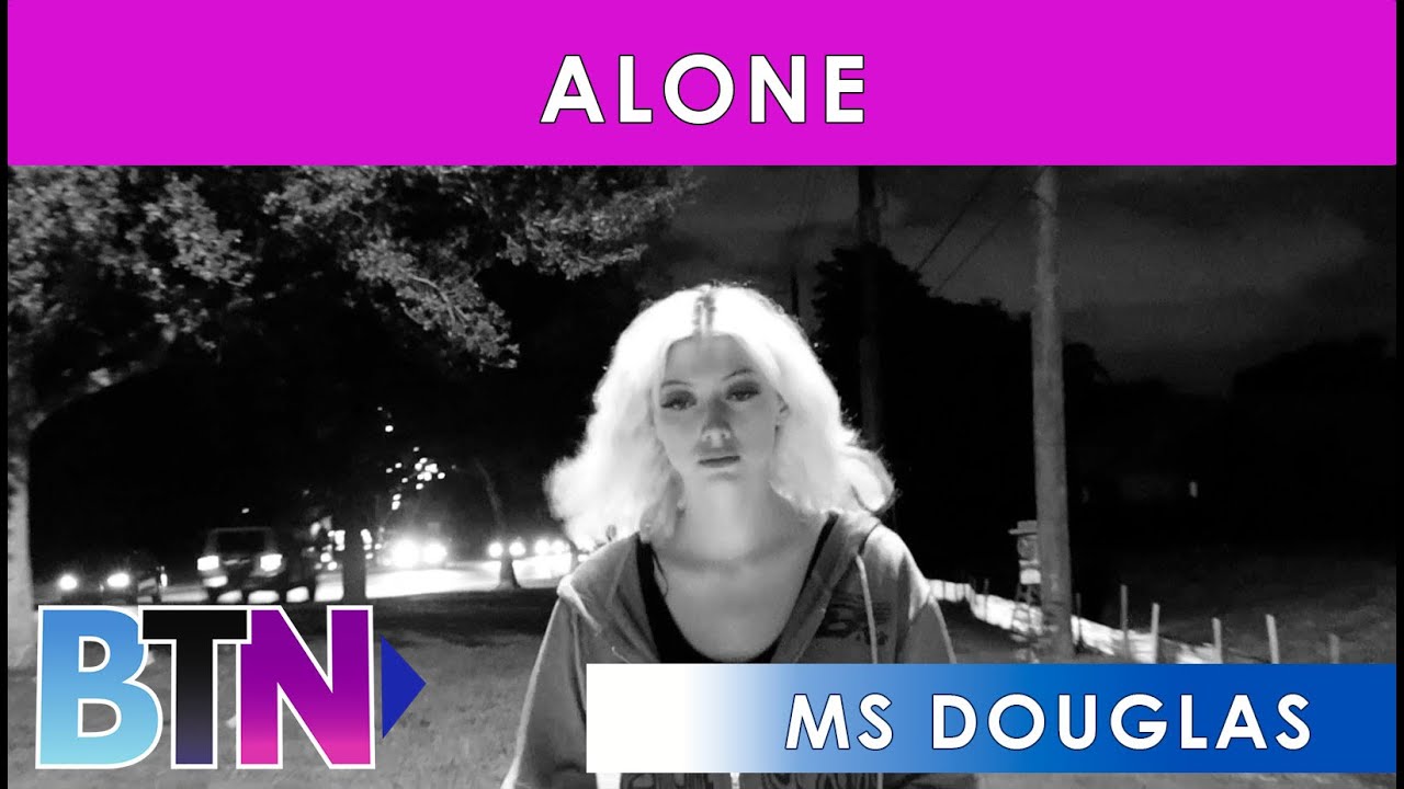 Alone - MS Douglas - YouTube