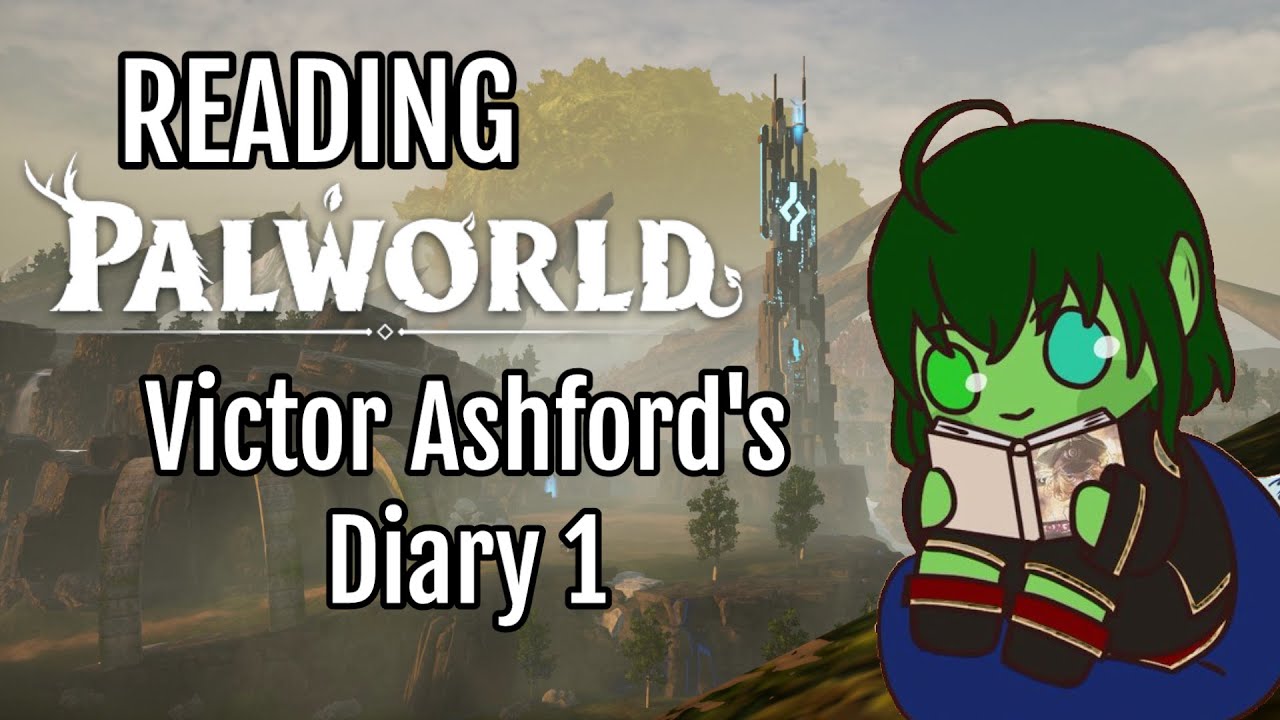 Victor Ashford's Diary 1 - Reading Palworld - YouTube