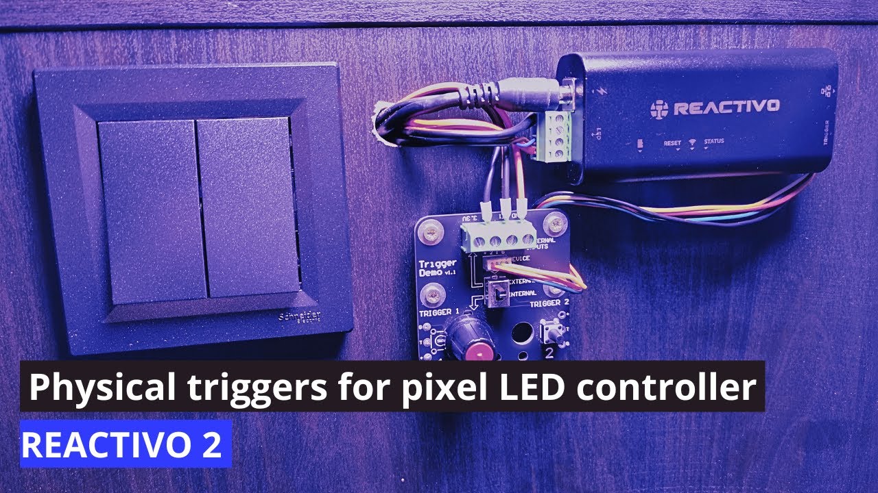 Physical triggers for your pixel LED controller - REACTIVO 2 - YouTube