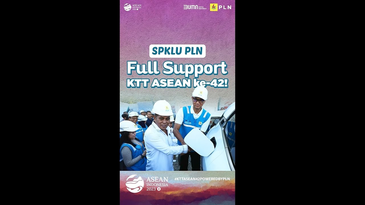 SPKLU PLN Full Support KTT ASEAN ke-42 - YouTube