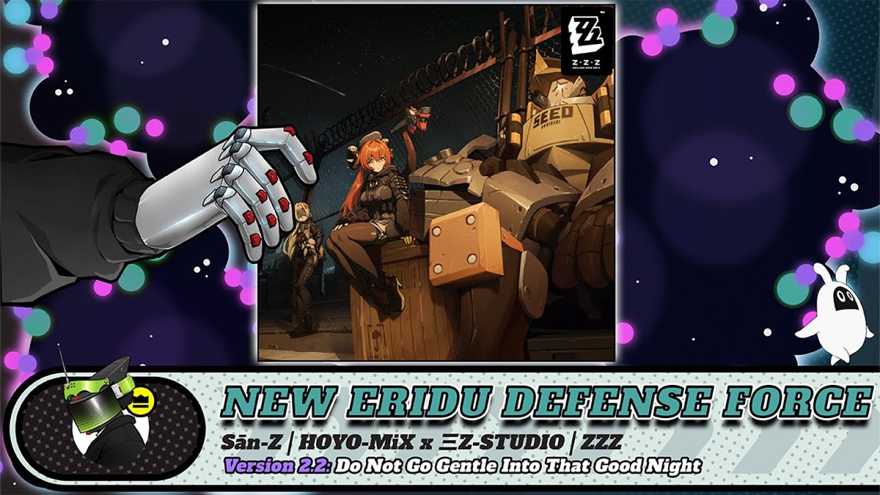 New Eridu Defense Force (NEDF) | Sān-Z x HOYO-MiX | Zenless ZZZ OST ...