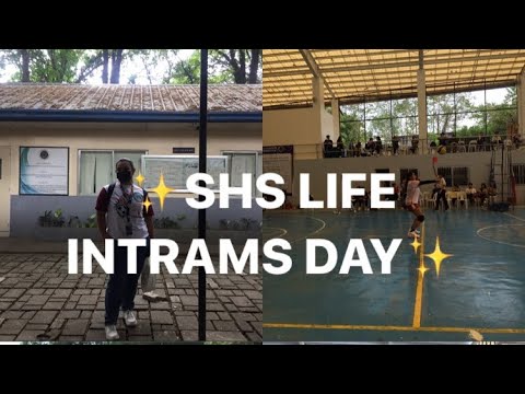 SHS LIFE 📚 INTRAMS DAY| Gwyneth Bautista - YouTube