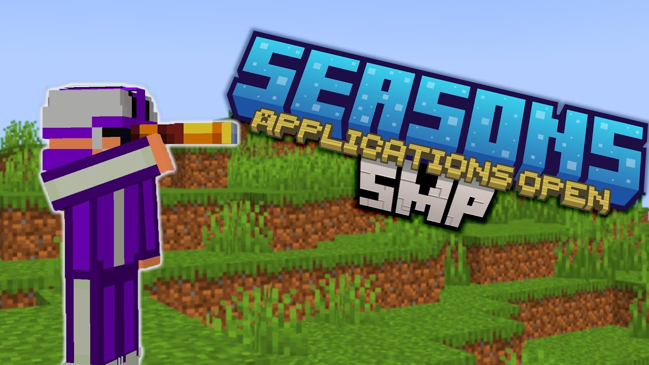 The Seasons SMP | A Content Creator SMP [APPLICATIONS OPEN!] - YouTube