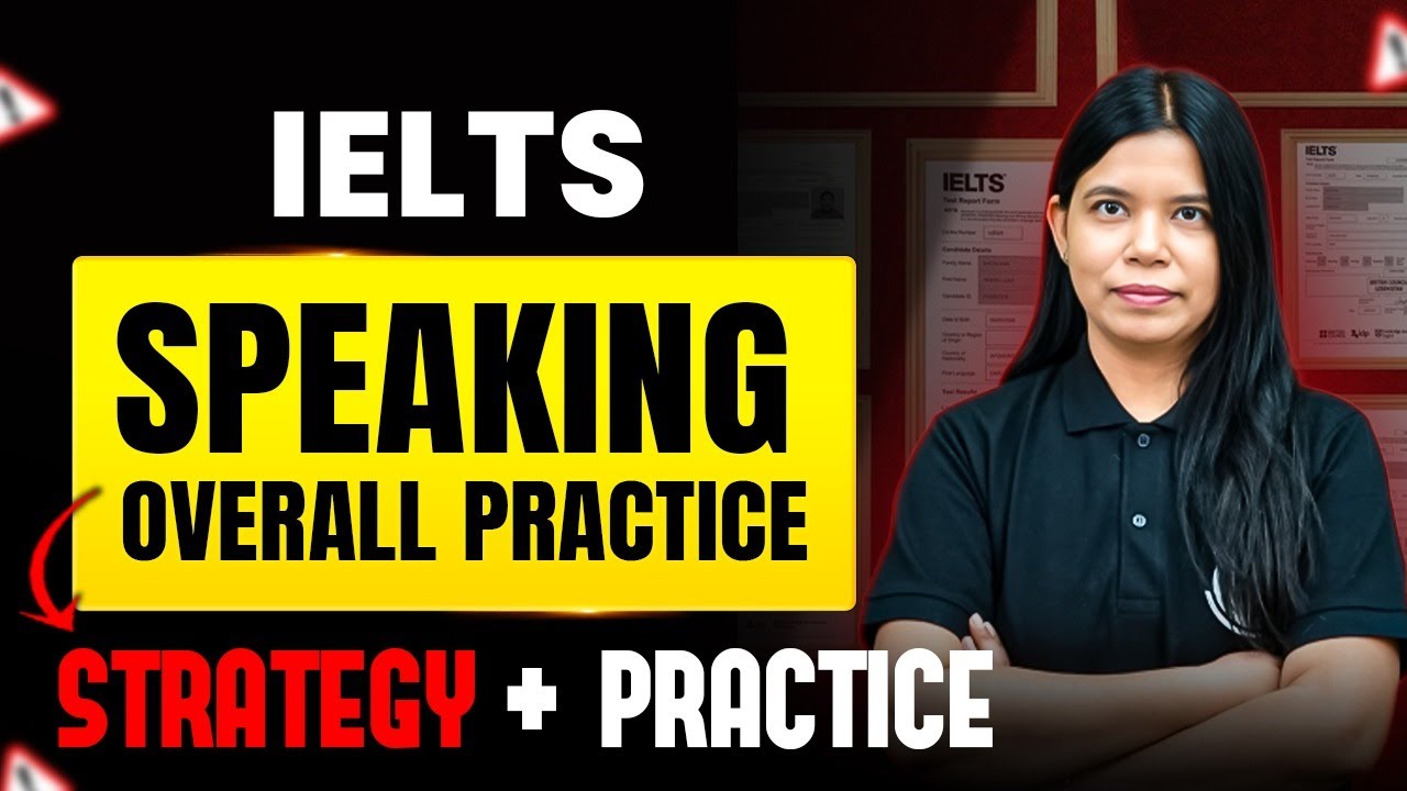 Overall IELTS Speaking 🔥 | Complete IELTS in 30 Days | Band 8+ Strategy ...