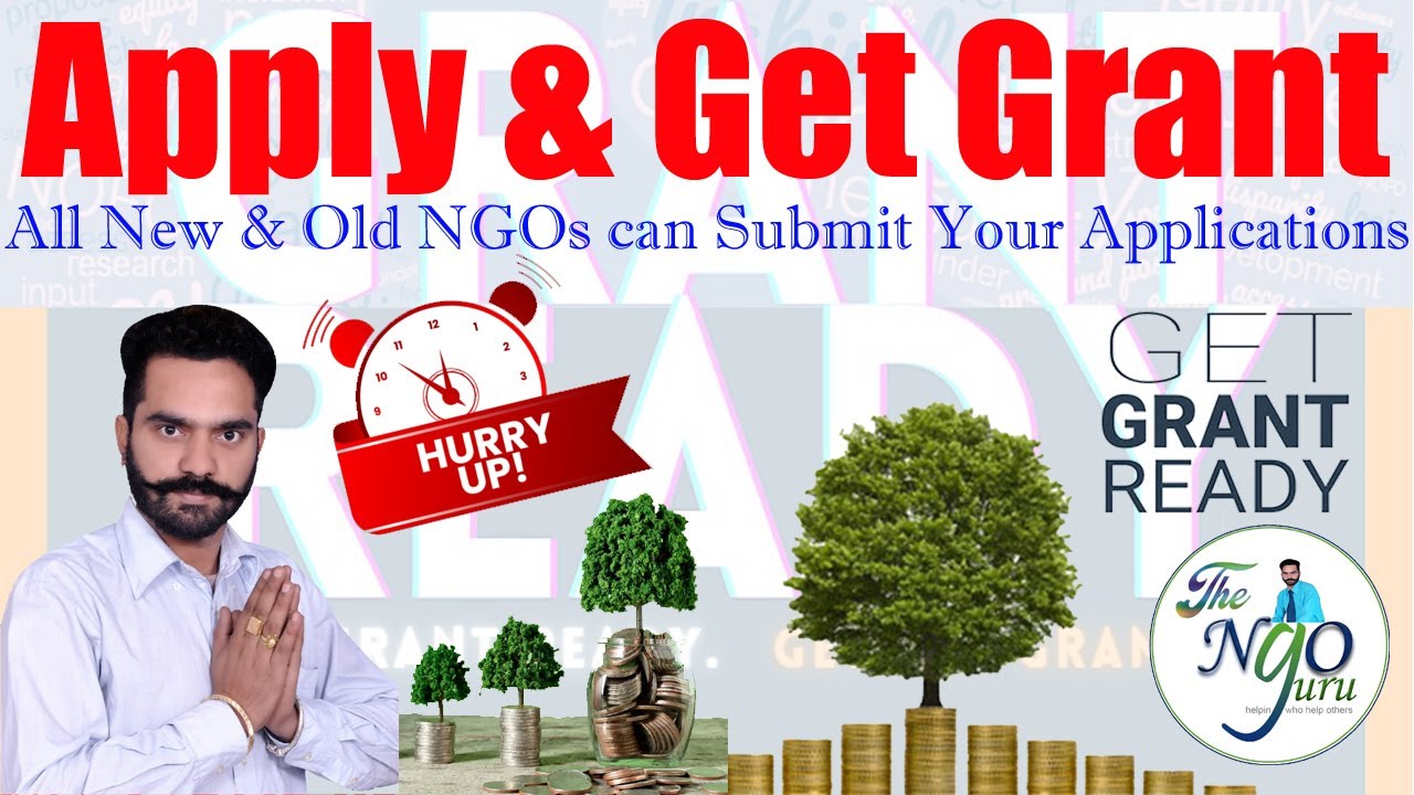 Get Grant Ready.... Apply Now & Get Grant.... All New & Old NGOs can ...