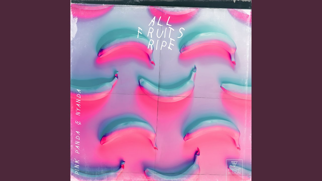 All Fruits Ripe - YouTube