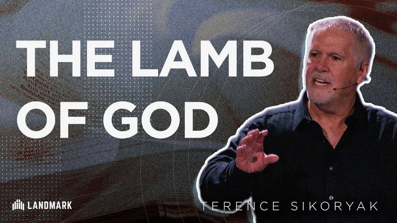The Lamb of God | Terence Sikoryak | Landmark Church - YouTube