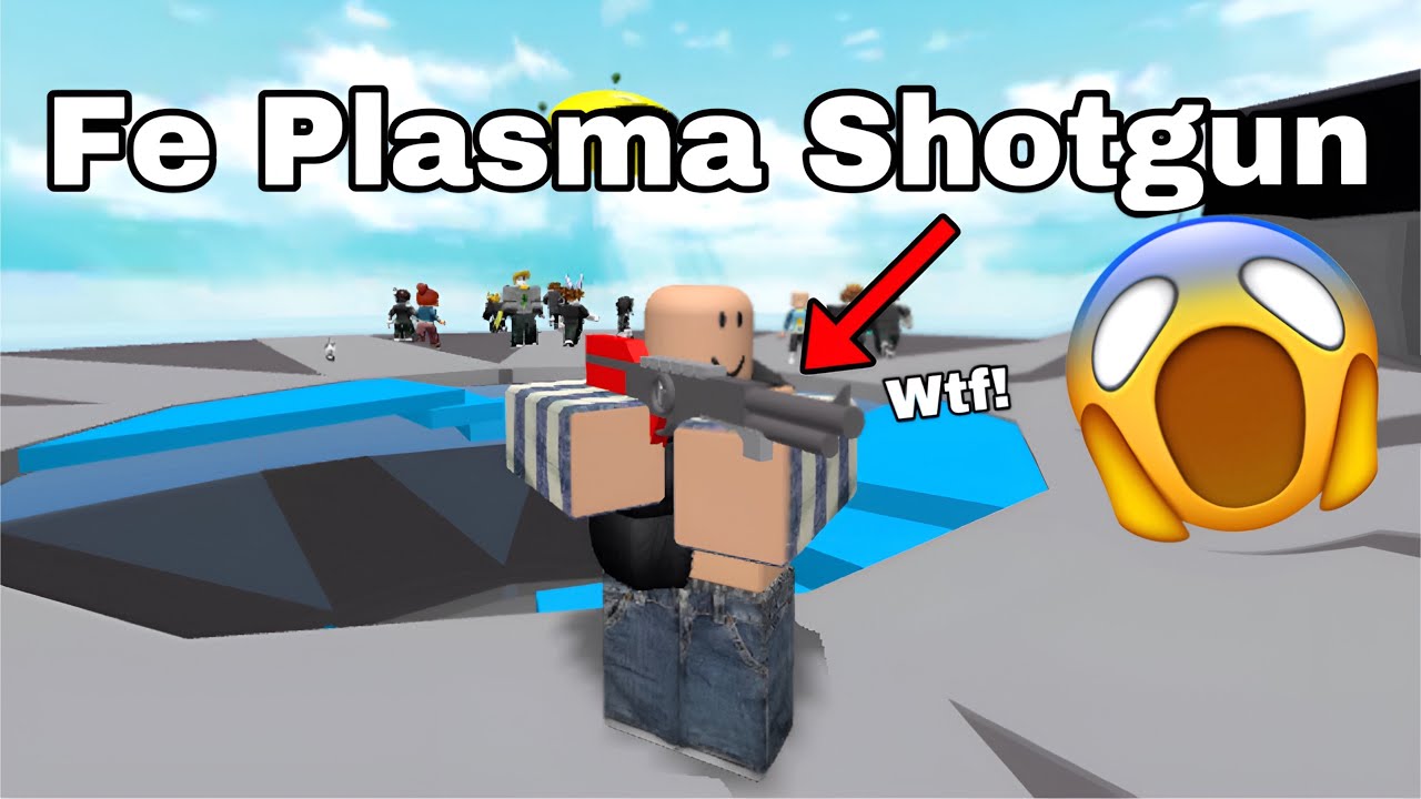 Plasma Shotgun Script | * Direct Link * Universal Script - YouTube