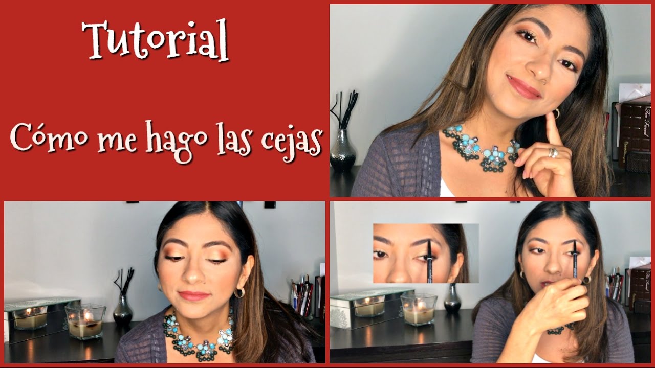Tutorial - Cómo me hago las cejas - YouTube