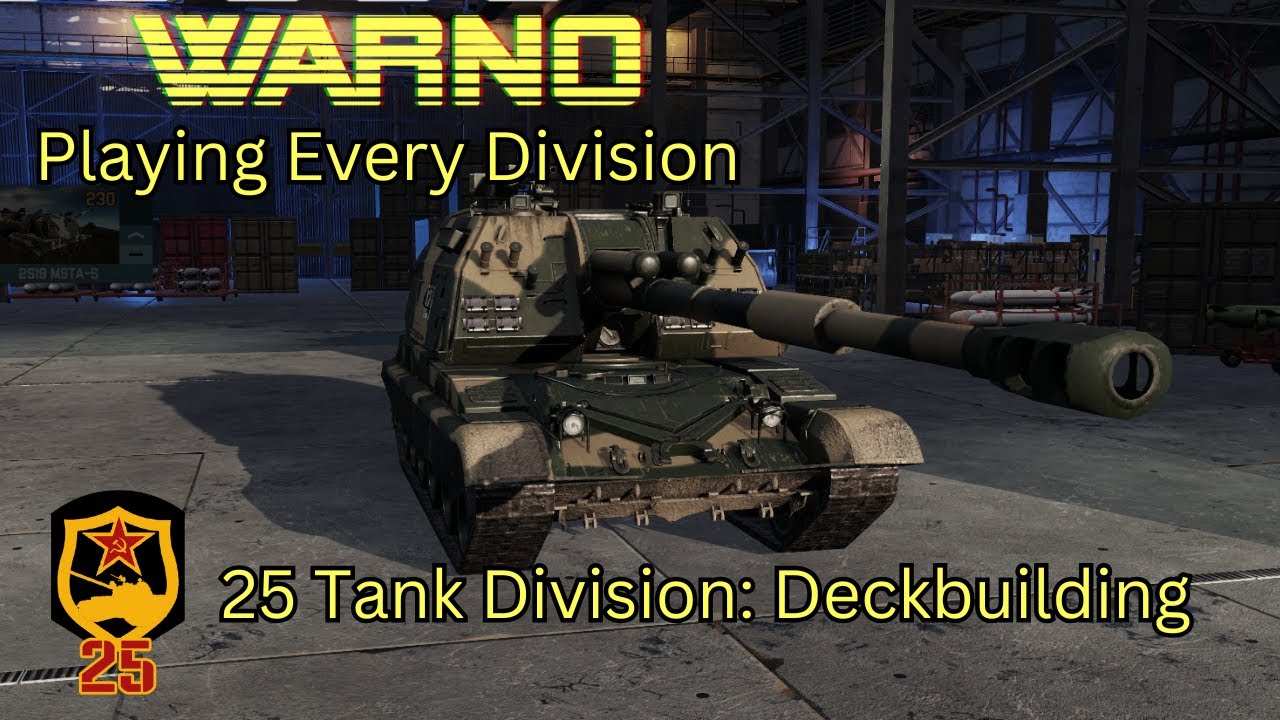 WARNO: Playing Every Division: 25th Tank Division | Deckbuilding | Div ...