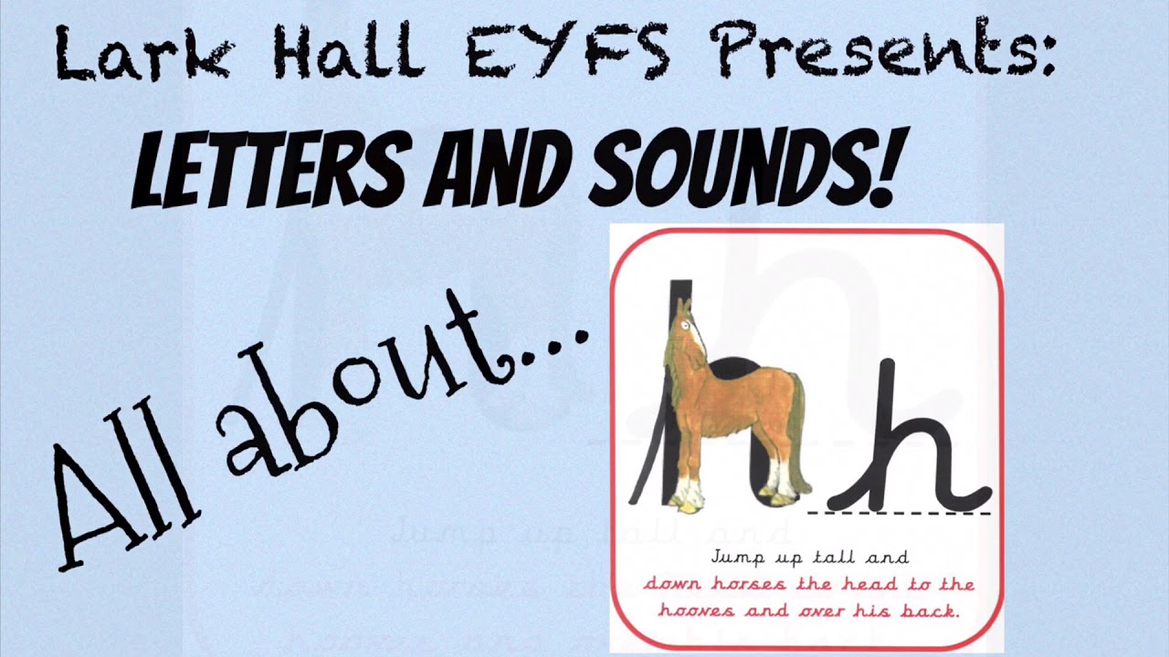All about... h - EYFS Phonics - YouTube