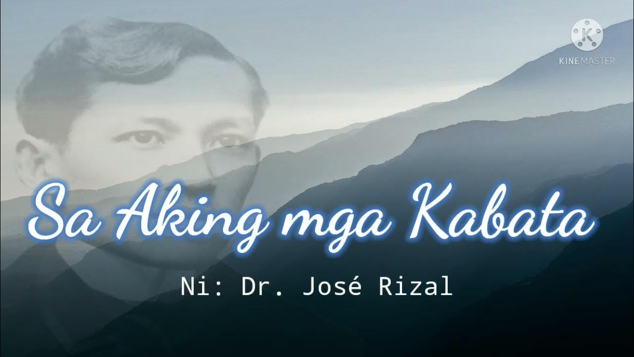 Tula: Sa Aking mga Kabata by Dr. Jose Rizal - YouTube