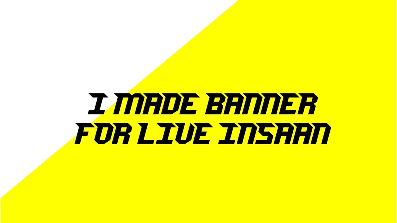 11 Years Old Made Banner for Live Insaan || Live Insaan Banner ...