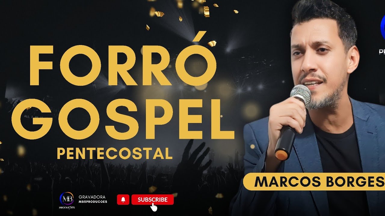 Marcos Borges- Forró Gospel Pentecostal - YouTube