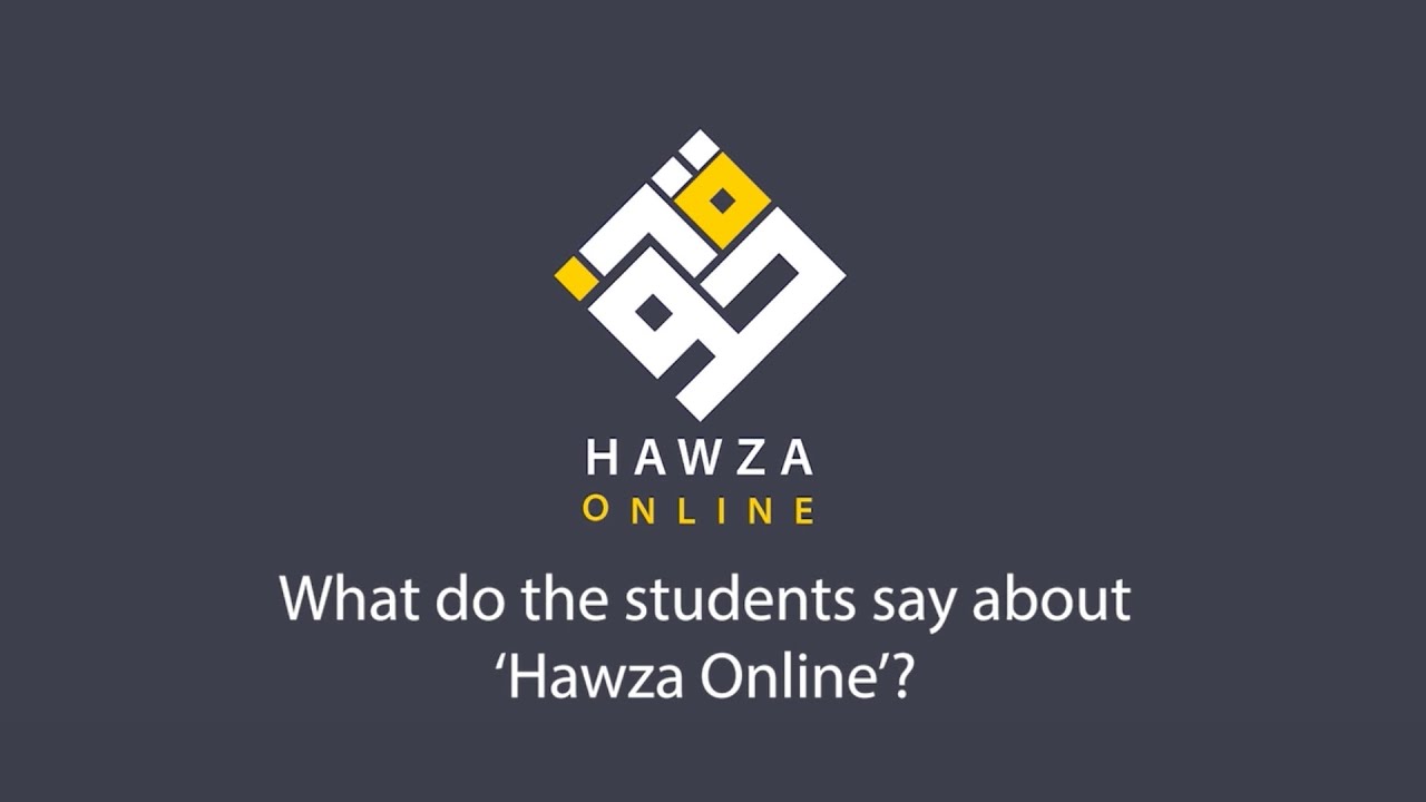What do the students say about Hawza Online? - YouTube