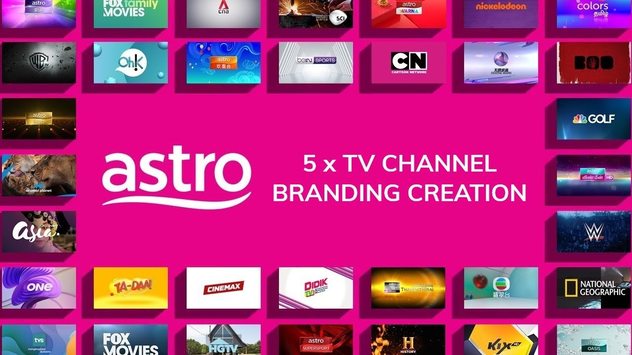 ASTRO ASIA - 5 x TV CHANNEL BRANDING CREATION - YouTube