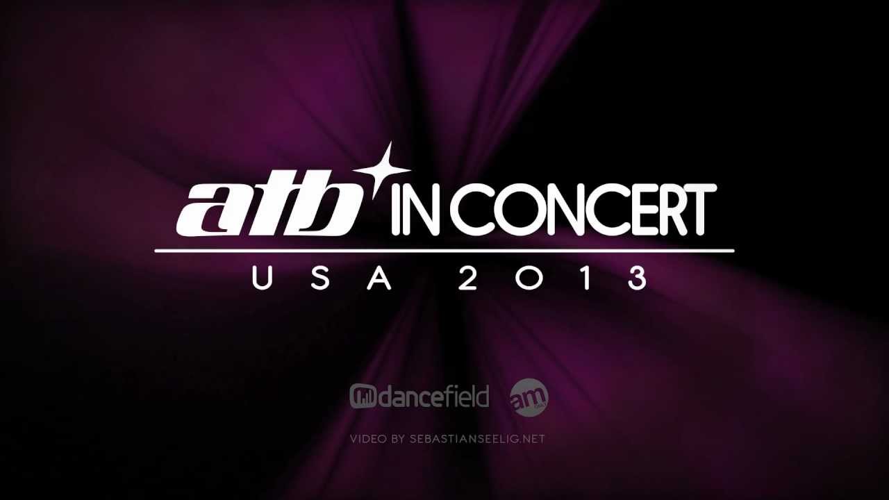 ATB IN CONCERT Live U.S. Tour 2013 - Teaser Part 1 - YouTube