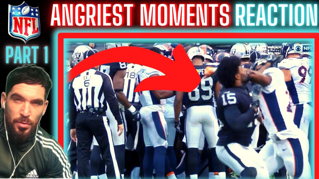 BRITISH GUY FIRST TIME REACTION TO - *NFL Angriest Moments* - YouTube