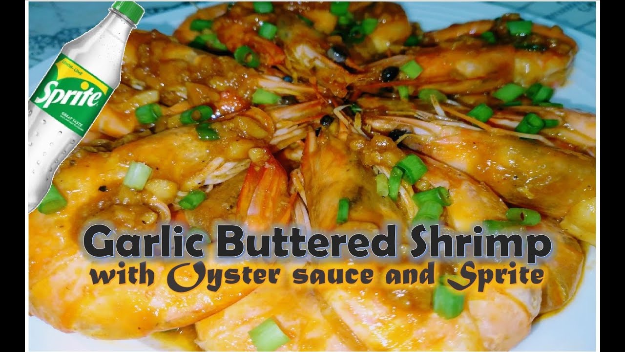 Garlic Buttered Shrimp with Oyster sauce and Sprite - YouTube