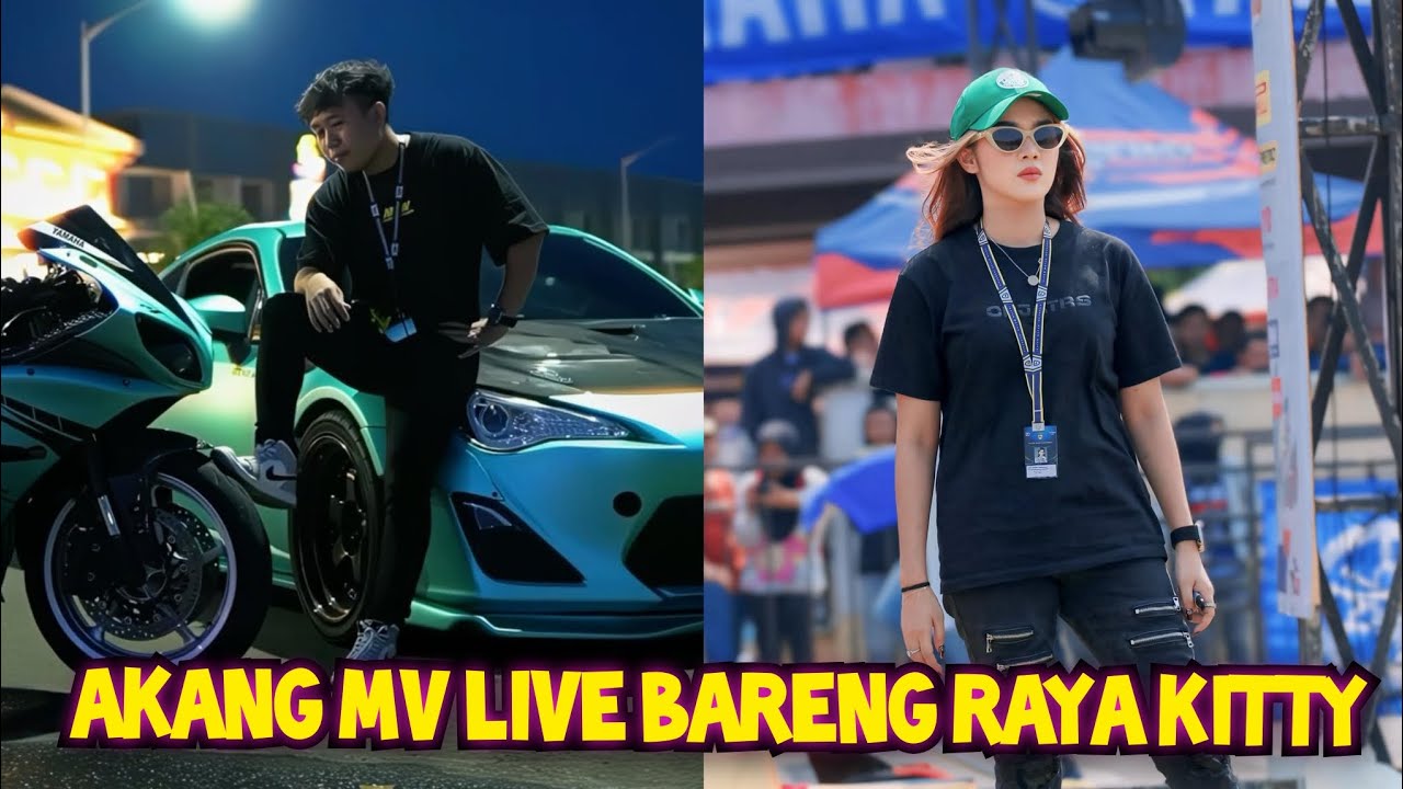 AKANG MV LIVE BARENG RAYA KITTY ARTIS ANAK JALANAN - YouTube