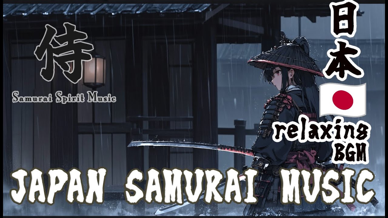 【Japanese🇯🇵Samurai🥷Song/BGM】Rain Sound & Relaxing - Healing BGM ...