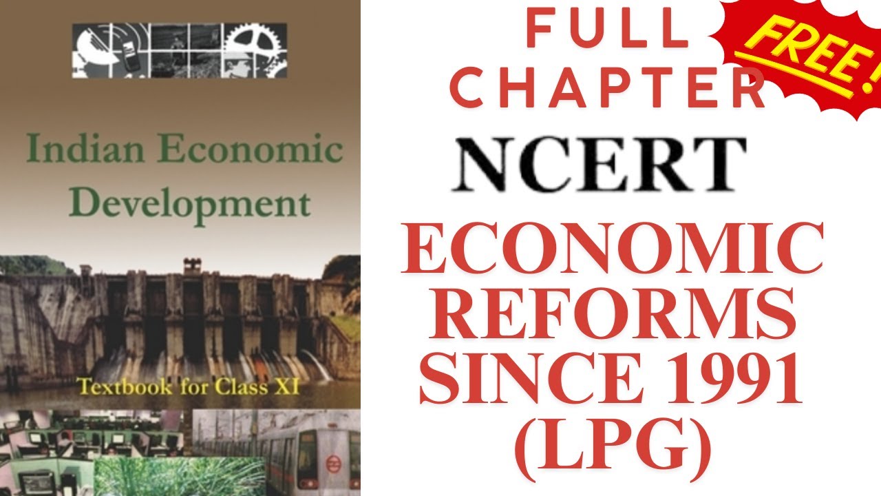 NCERT Economic Reforms since 1991 | LPG | Class 12 | One Shot | Full ...