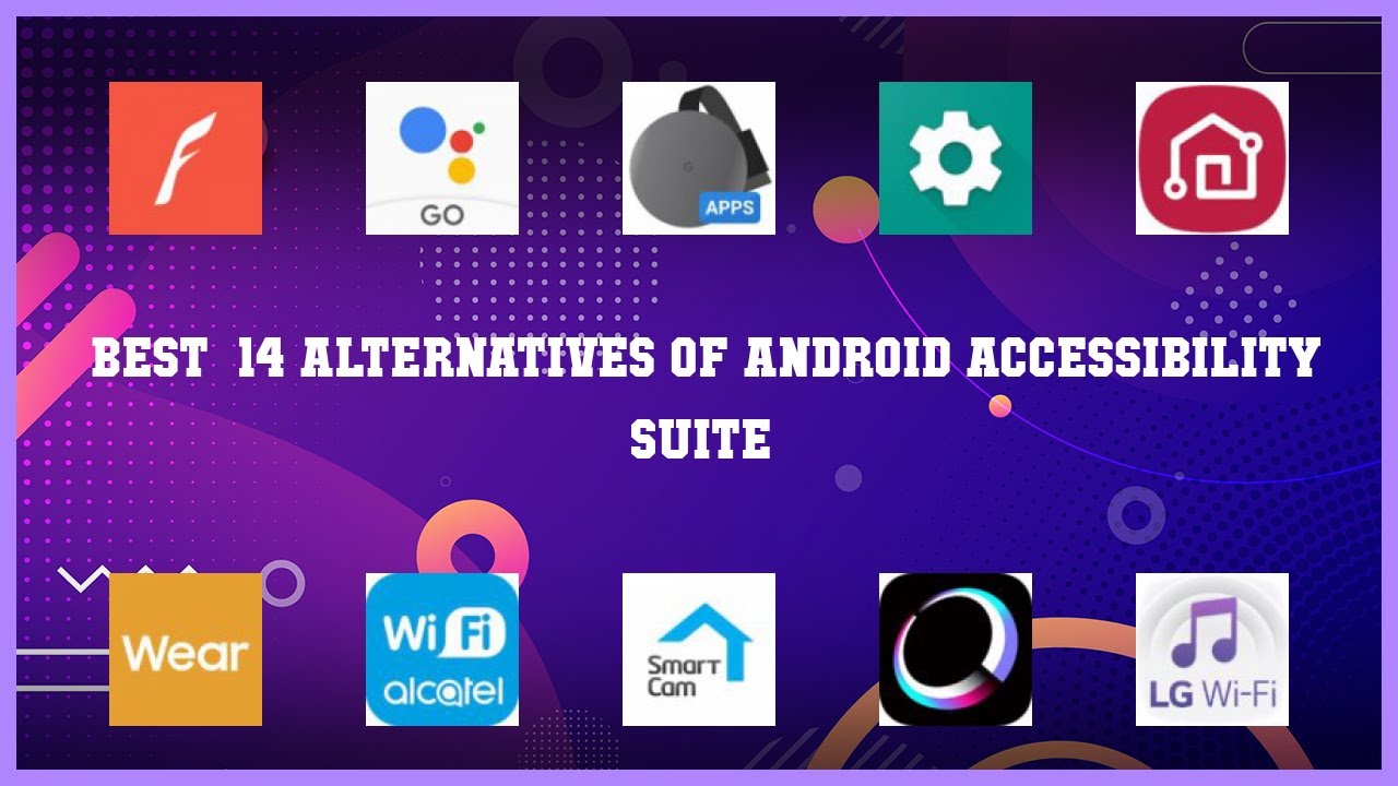 Android Accessibility Suite | Best 14 Alternatives of Android ...